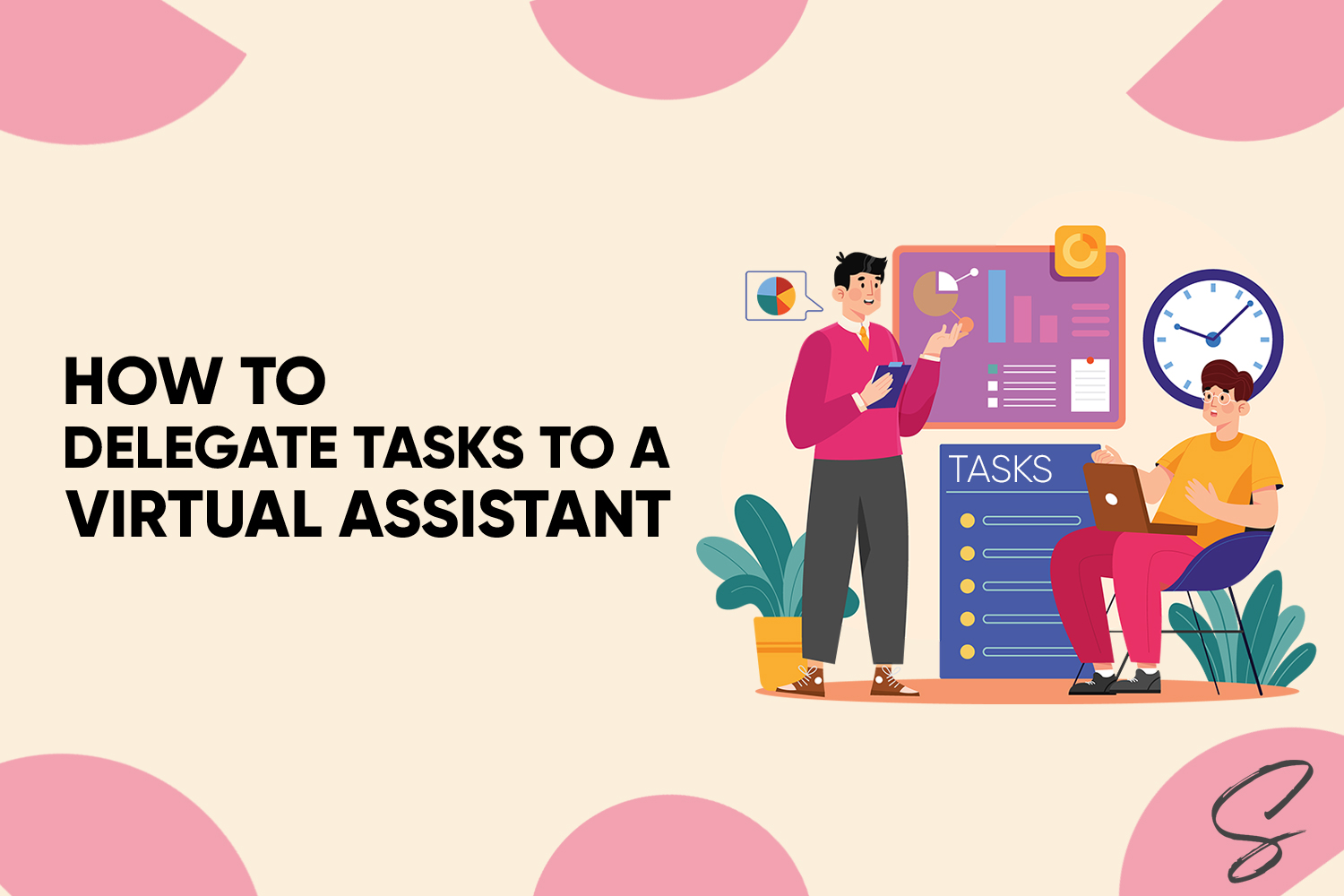 3 Tips on How to Delegate Tasks to a Virtual Assistant Effectively - Susan Guinto